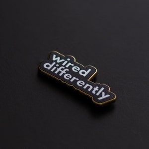 Wired Differently Text Enamel Pin, Mental Health Pin, Mental Health ...