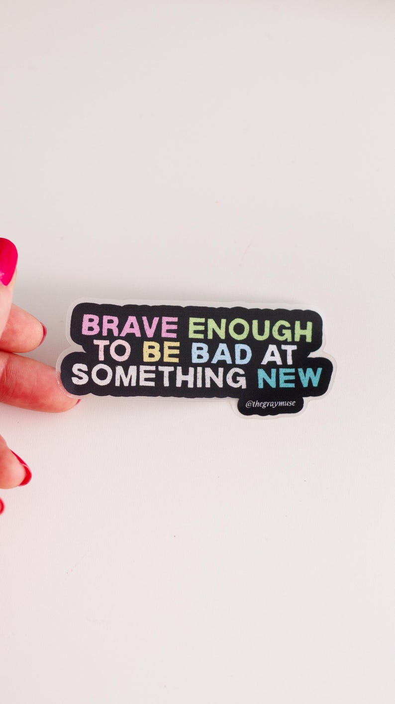 Brave Enough Matte Sticker, Inspirational Quote Decal - Etsy