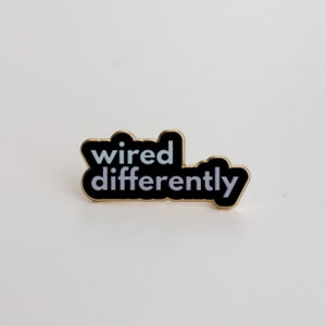 Wired Differently Text Enamel Pin, Mental Health Pin, Mental Health ...