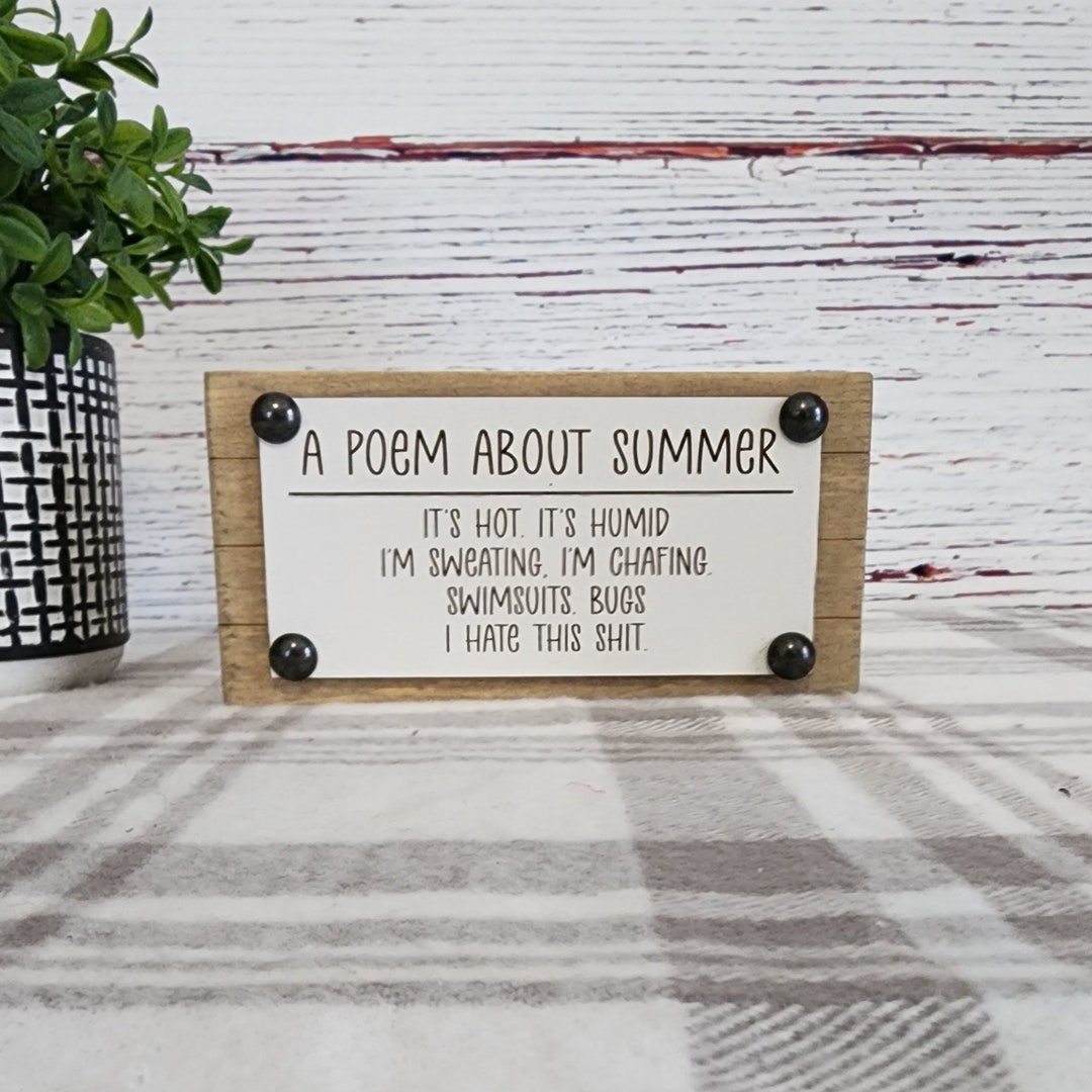 Summer Decor Funny | Sarcastic Wood Sign | Small Summer Plaque | Custom ...
