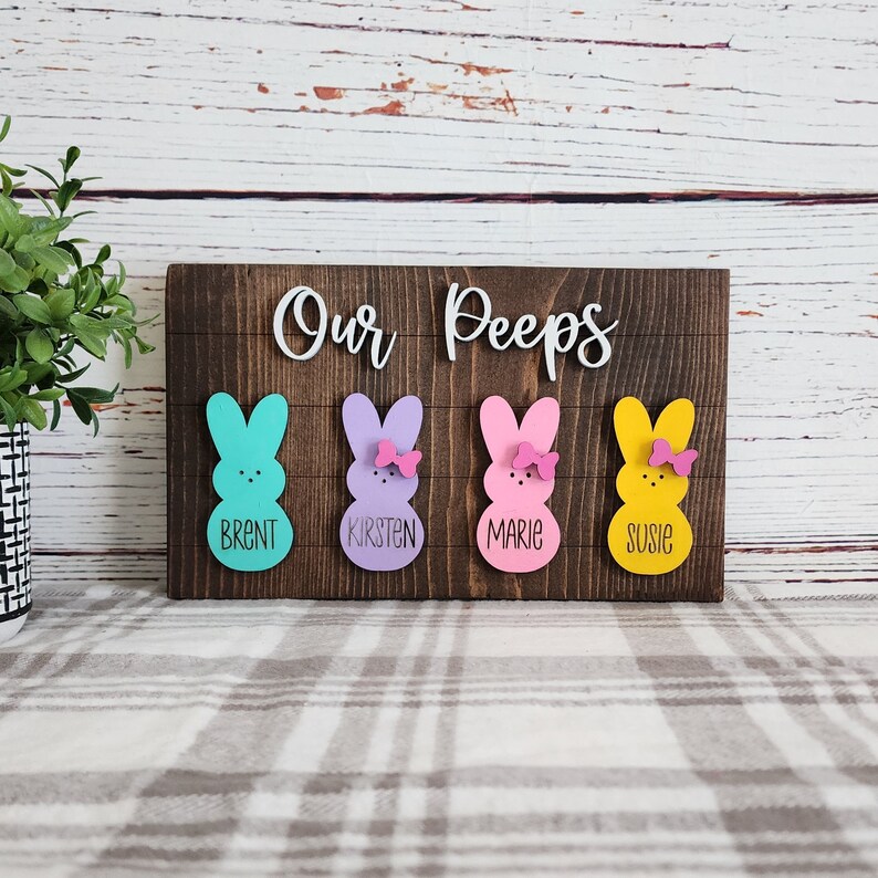 Our Peeps Easter Sign Rustic Décor Farmhouse Sign Handmade 3D Family ...