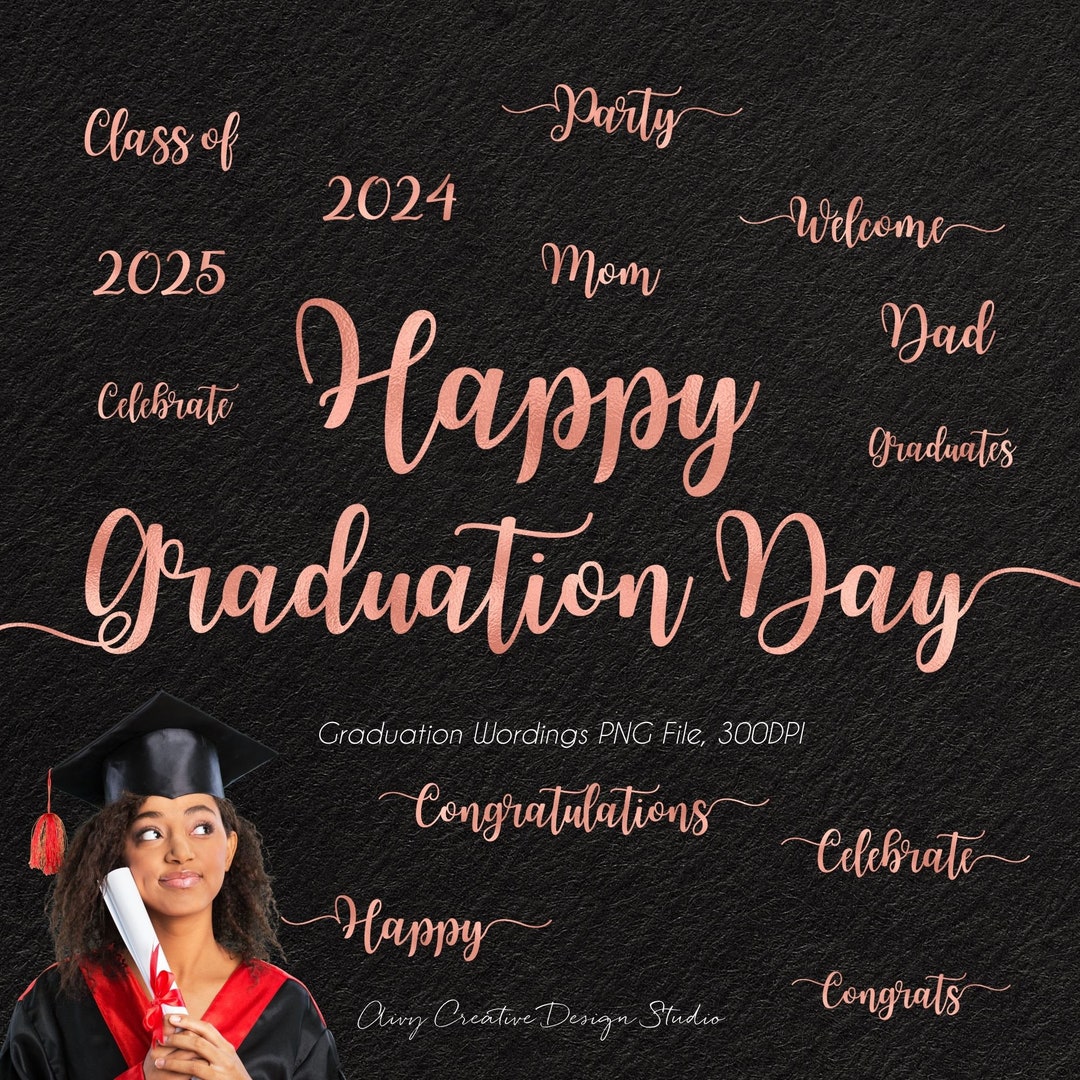Rose Gold Graduation Text PNG Files, Happy Graduation PNG, Graduation ...