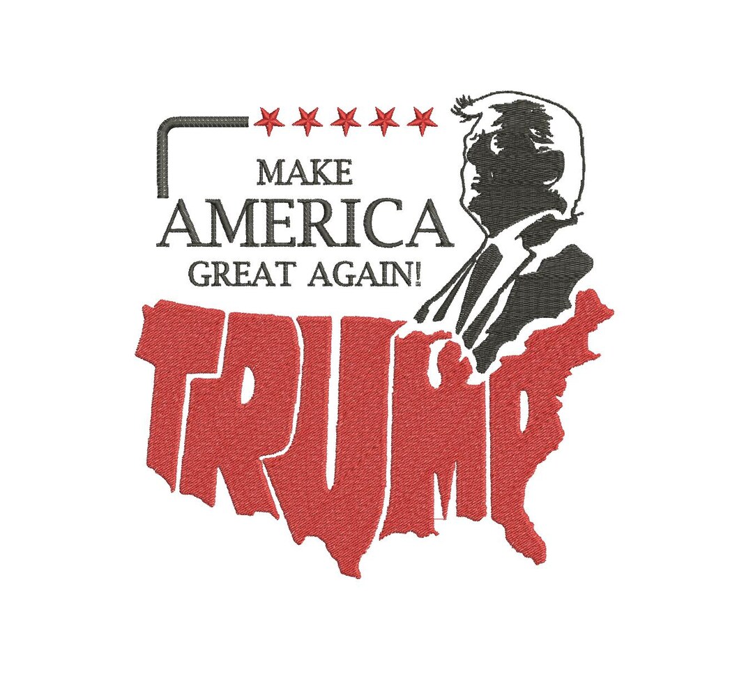 Trump Embroidery Design - Trump Make America Great Again Design - US ...