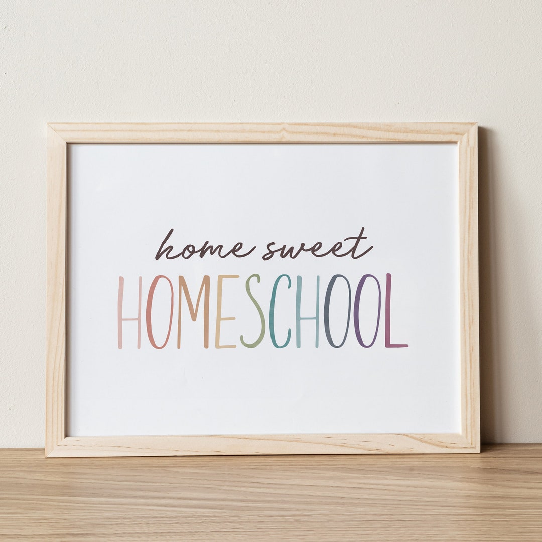 Home Sweet Homeschool Printable, Educational Wall Art, Boho Classroom ...