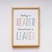 Today A Reader Tomorrow A Leader Classroom Decor Reading - Etsy UK