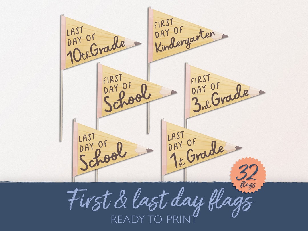 First & Last Day of School Flags, First Day of 1st Grade Prop Pennant ...