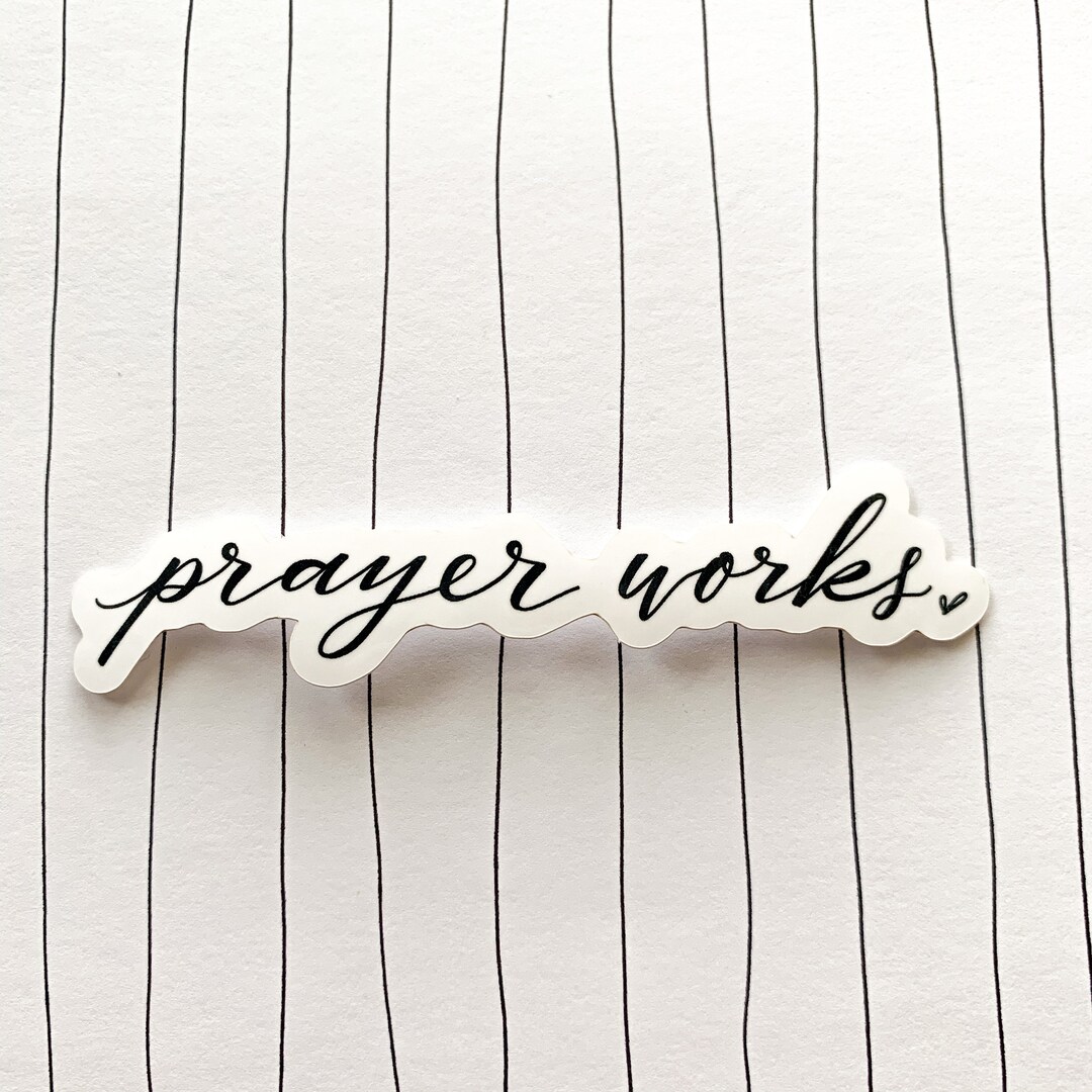 Prayer Works Sticker Christian Stickers Water Bottle Stickers Laptop ...