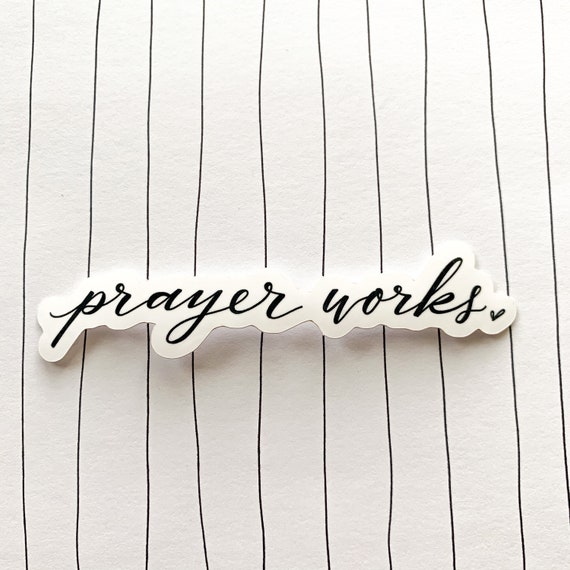 Prayer Works Sticker Christian Stickers Water Bottle Stickers | Etsy