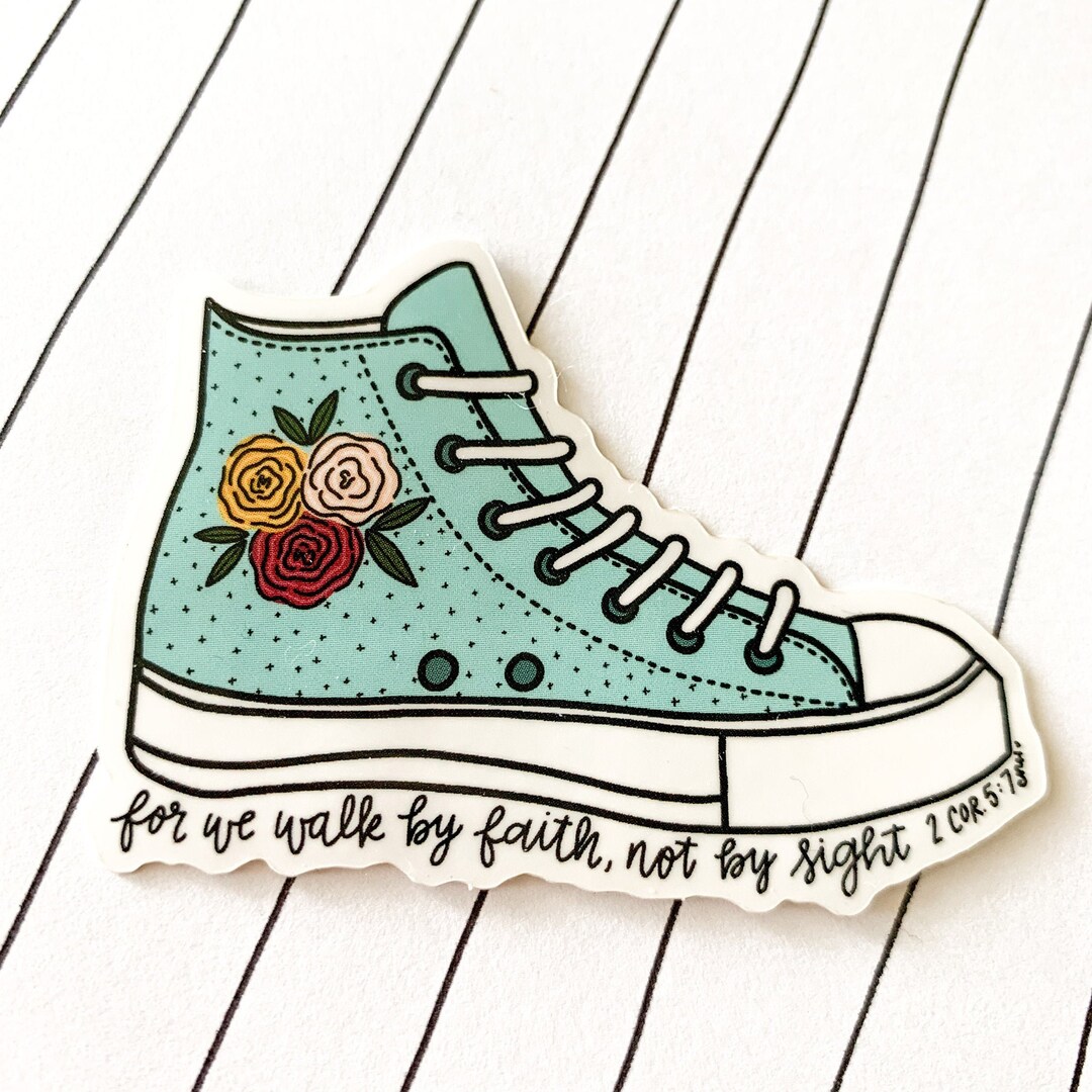 Walk by Faith Sticker Water Bottle Stickers Laptop Stickers Converse ...