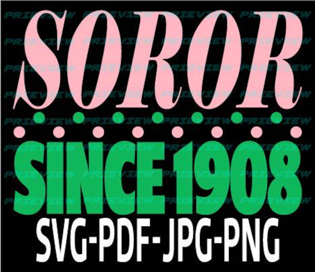 SORORS Since 1908- AKA - Alpha Kappa Alpha Bundle SVG & Png Zip File ...
