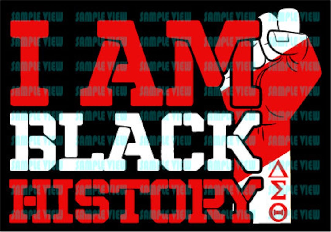 Delta I Am Black History Delta Sigma Theta SVG, Jpg, Png, Pdf 8 Files ...