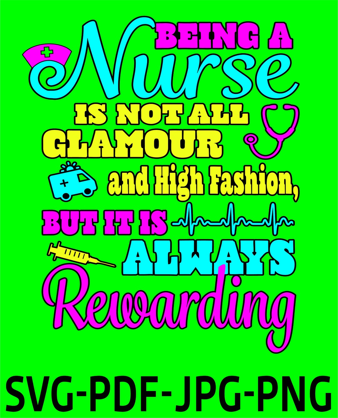 Nurse Life Rewarding SVG & PNG Zip File Download - Etsy