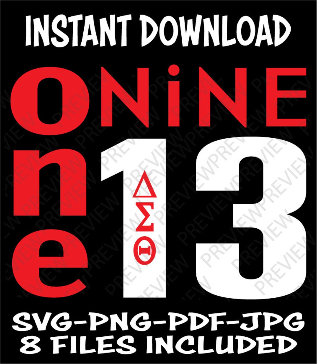 Delta Sigma Theta One Nine 1913 Design DST-- SVG, Pdf, Jpg & PNG Zip ...