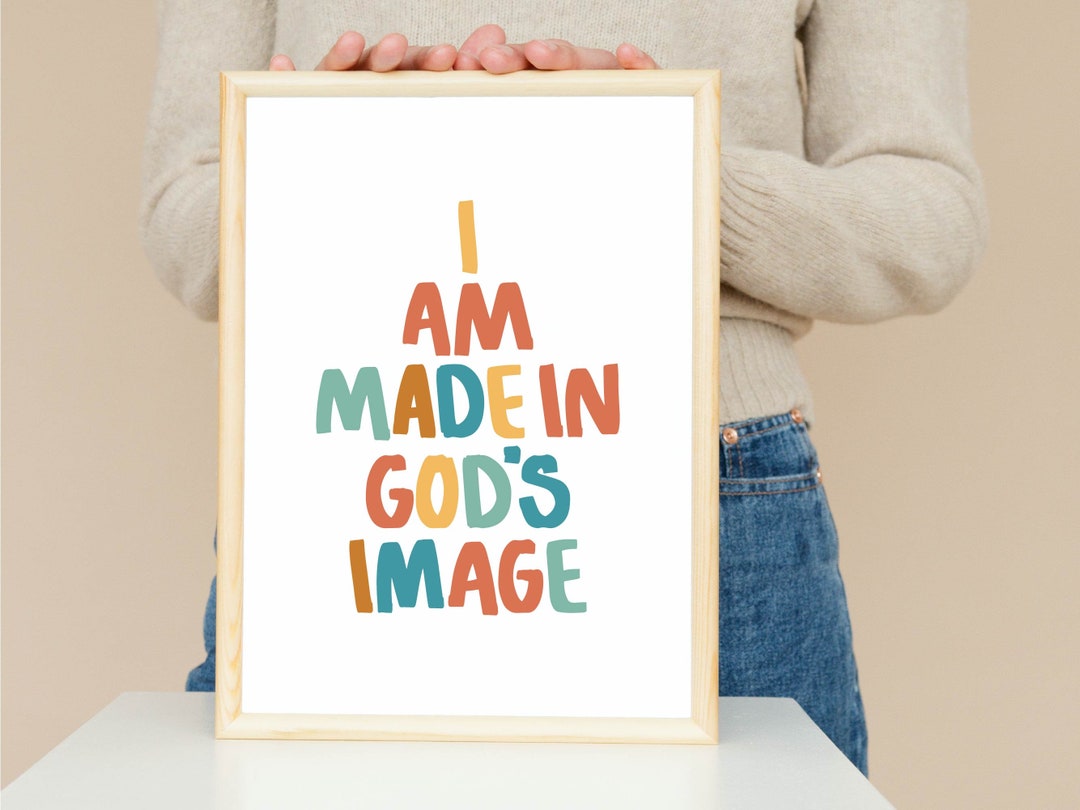 I Am Made in God's Image | Printable Wall Art | Christian Wall Art ...