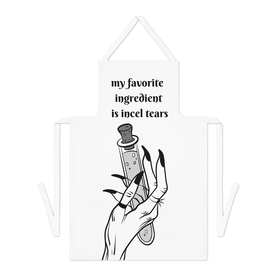 My Favorite Ingredient is Incel Tears Apron Gifts for Her Witchy Gift ...
