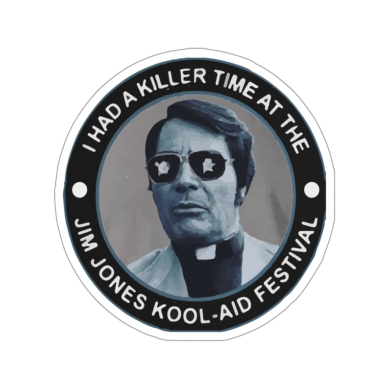 Jim Jones Kool Aid Festival Cult Funny Decal Sticker | Etsy