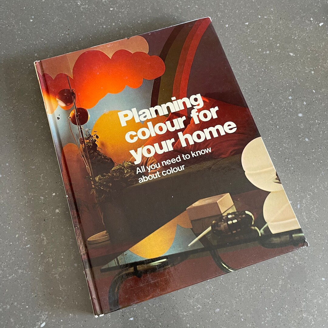 1974 Planning Colour for Your Home Hardback Book, by Laurie Larson ...