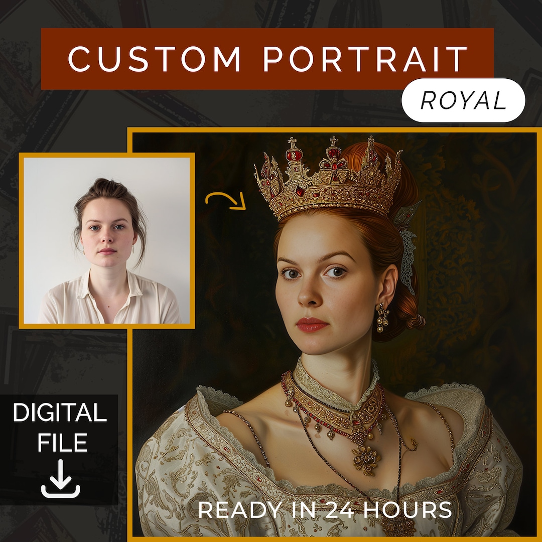 Customized Royal Portrait From Photo, Turn Me Into a Royal Painting ...