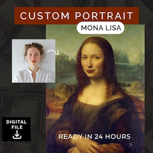 Customized MONA LISA Portrait From Photo, Turn Me Into a Mona Lisa ...