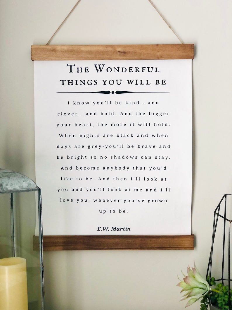 The Wonderful Things You Will Be, E.W Martin, Nursery Quote, Nursery ...