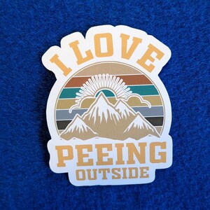 I Love Peeing Outside Funny Sticker, Camping Sticker, Vinyl Sticker - Etsy