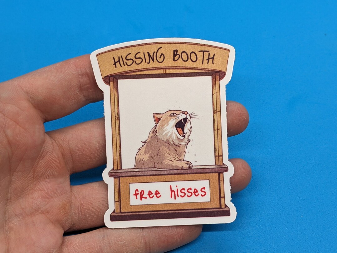 Hissing Booth Sticker Funny Cat Sticker Hissing Cat - Etsy