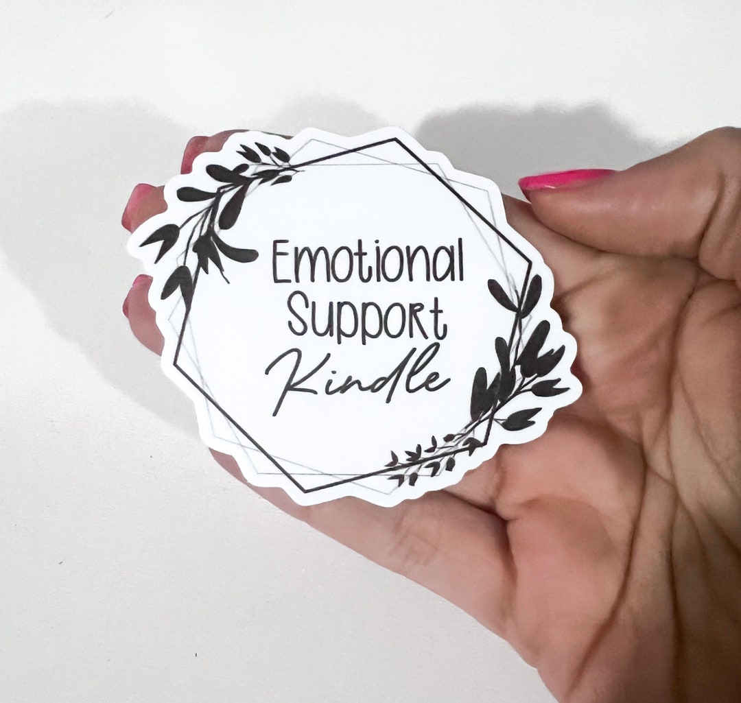 Emotional Support Kindle, Large Bookish Sticker, Ereader Waterproof ...