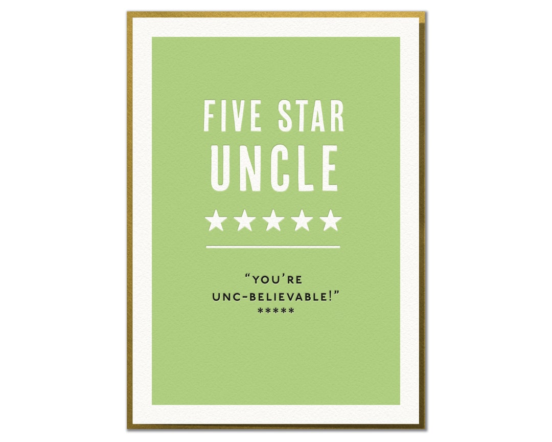 Five Star Uncle. You're Unc-believable! Funny Uncle Birthday Card ...