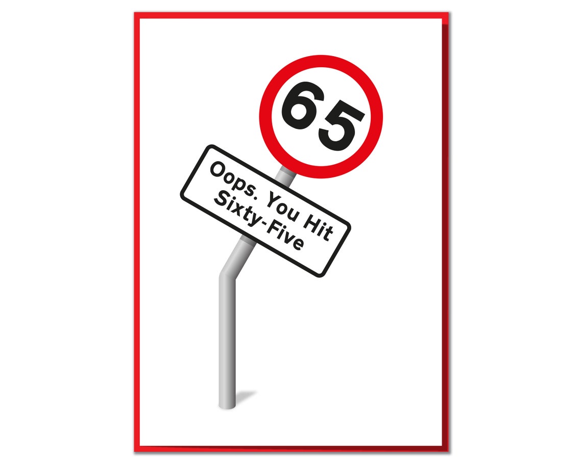 Oops. You Hit Sixty-five. Funny Road Sign 65th Birthday Card - Etsy UK
