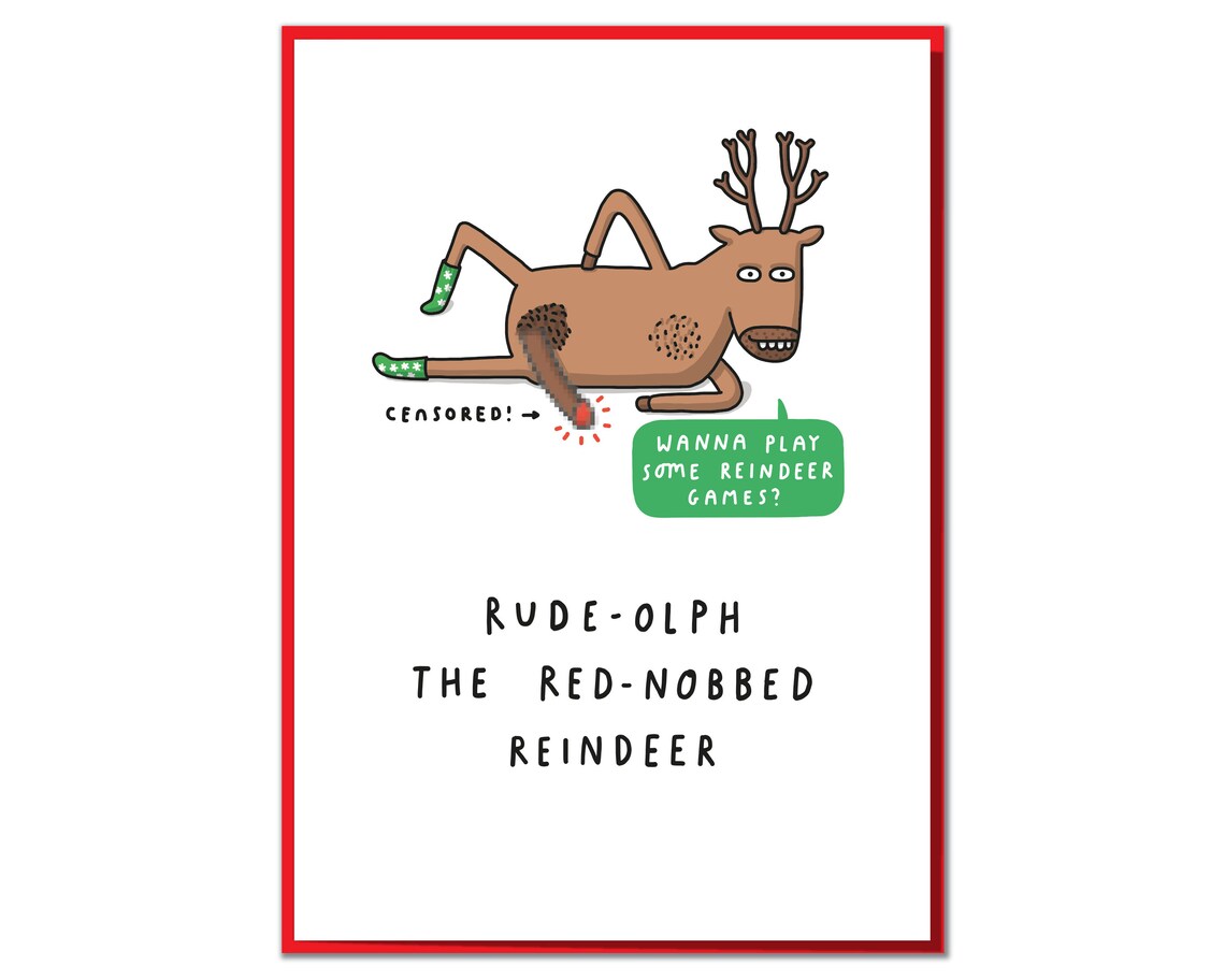 Rude-olph the Red-nobbed Reindeer. Funny Rude Christmas Card - Etsy