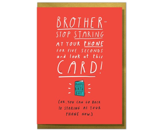 Brother Stop Staring at Your Phone and Look at This Card - Etsy
