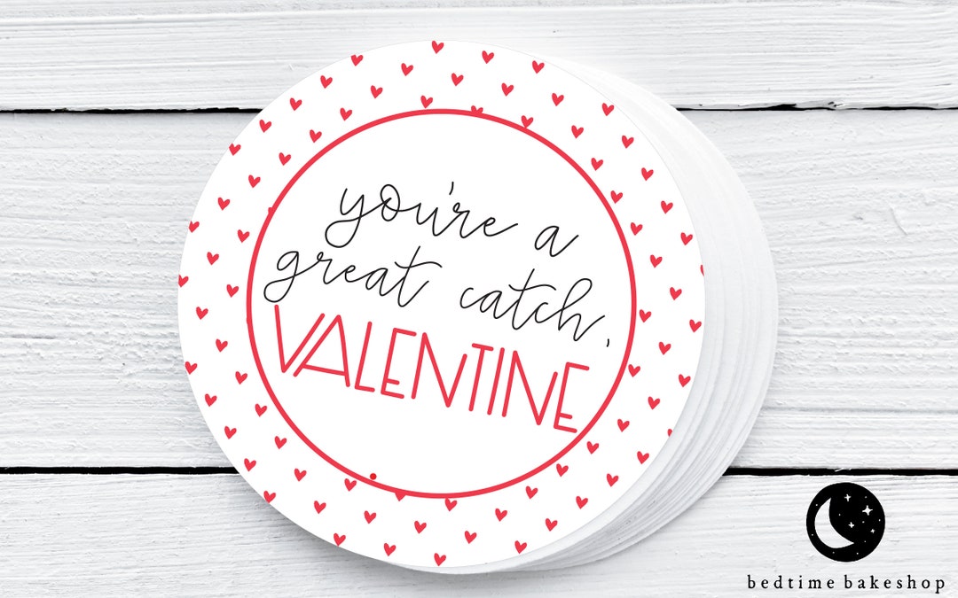 Printable Valentine's Day Cookie Tag - You're a Great Catch Valentine ...
