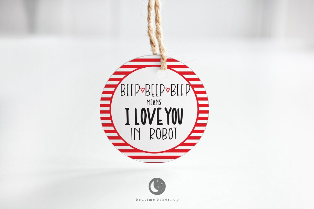 Printable Valentine's Day Cookie Tag Beep Beep Beep Robot Red Stripes ...