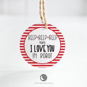 Printable Valentine's Day Cookie Tag Beep Beep Beep Robot Red Stripes ...