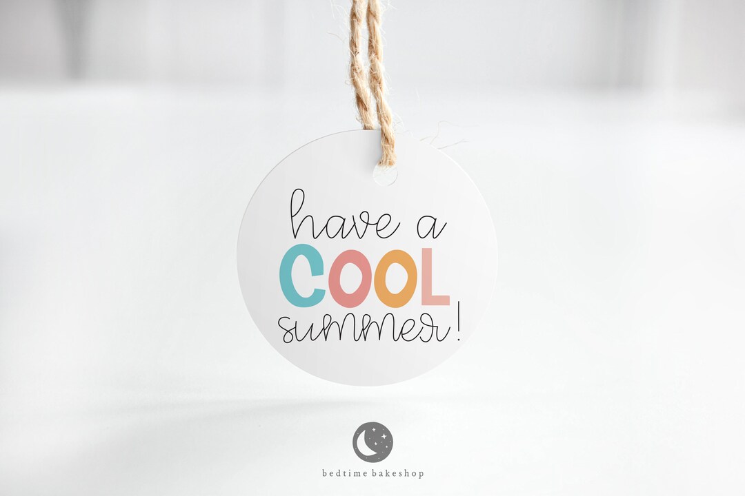 Printable Summer Cookie Tag - Have a Cool Summer Colorful Popsicle ...