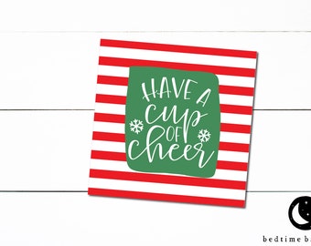 Printable 2 Christmas Cookie Tag Merry Christmas Have a Cup of Cheer ...