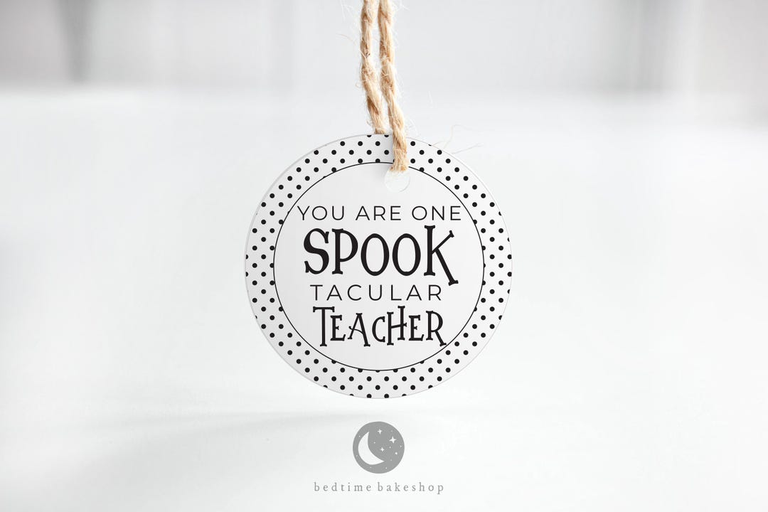 Printable 2 You Are One Spooktacular Teacher Cookie Tag Halloween ...
