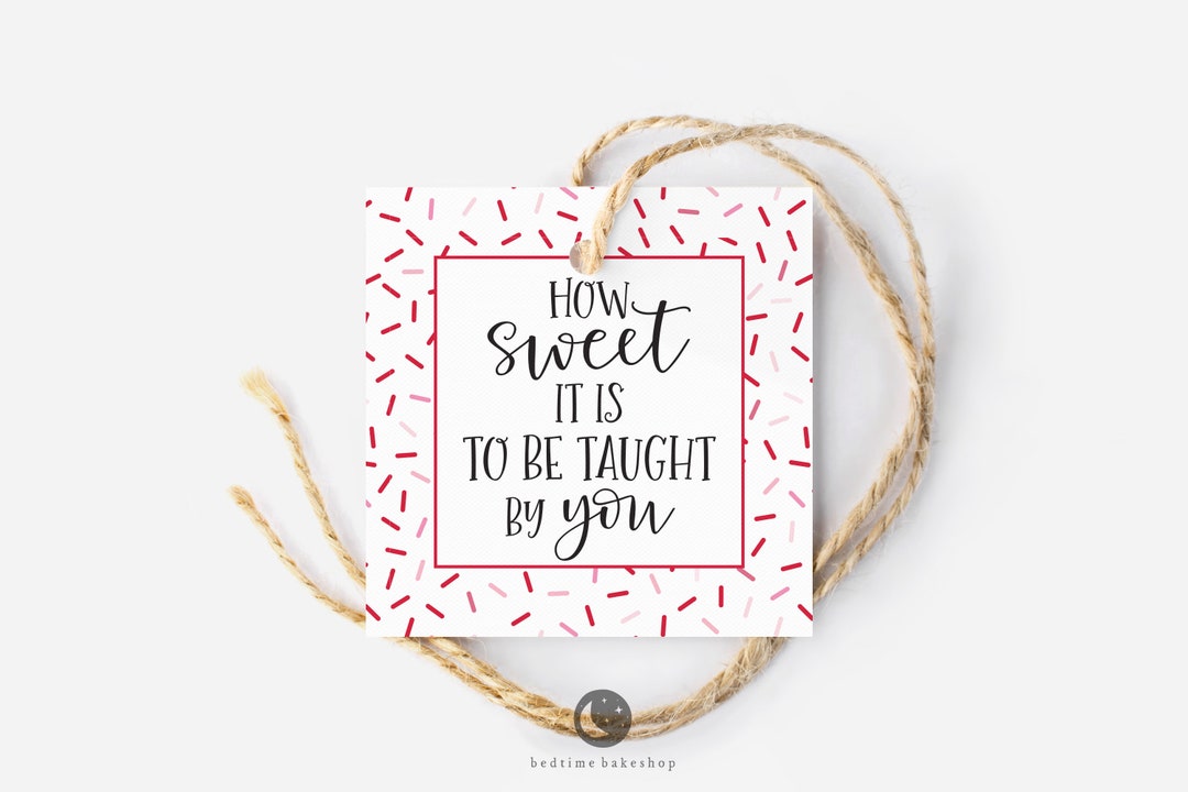 Printable 2" Square Valentine's Day Cookie Tag -teacher How Sweet It is ...