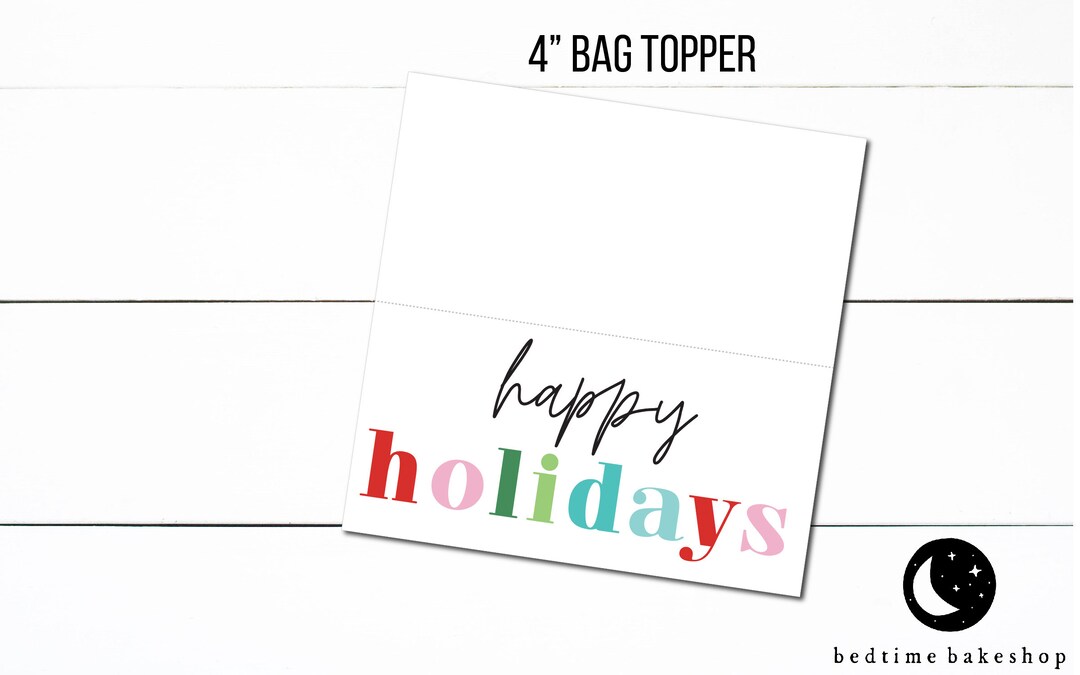 4" Printable Happy Holidays Bright Colors Bag Topper Cookies Treat Bag ...
