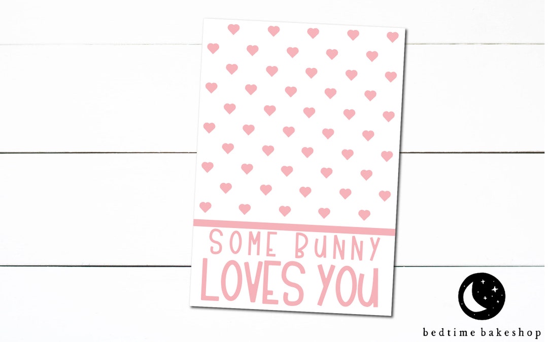 Printable Mini Cookie Card - 3.5" X 5" Some Bunny Loves You Easter Pink ...