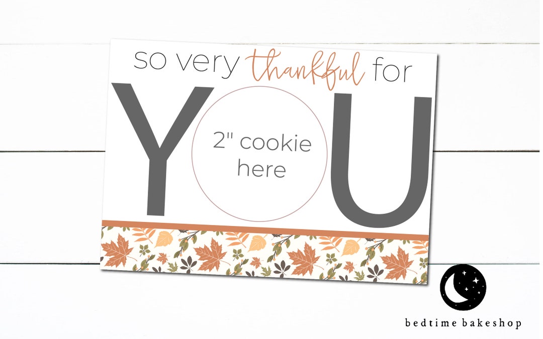 Printable Mini Cookie Card - 3.5"x5" Fall Thanksgiving so Very Thankful ...