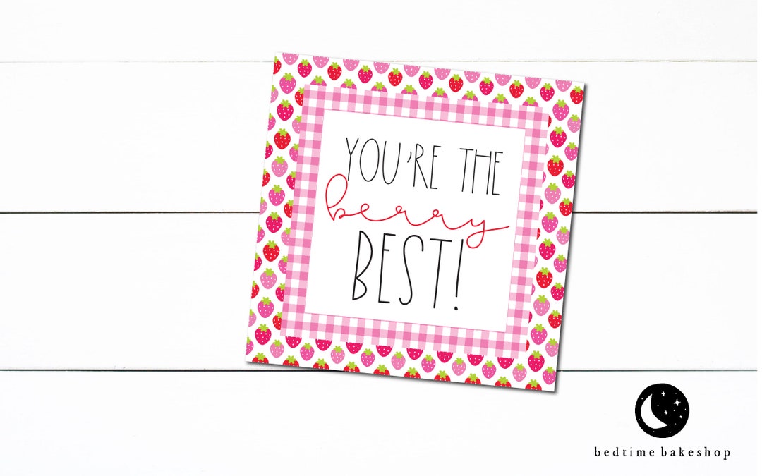 Printable Valentine's Day Square Cookie Tag - You're the Berry Best ...
