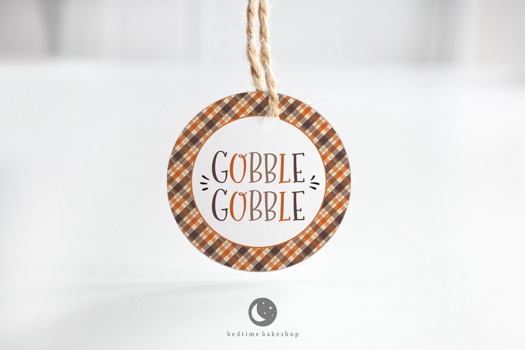 Printable Gobble Gobble 2 Cookie Tags Fall Cupcake Toppers Thanksgiving ...