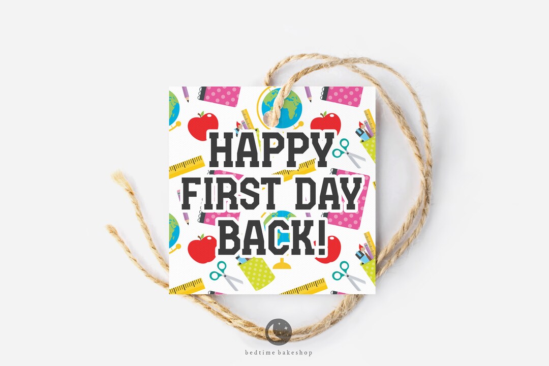 Printable 2" Square Cookie Tag Welcome Back Happy First Day Back School ...