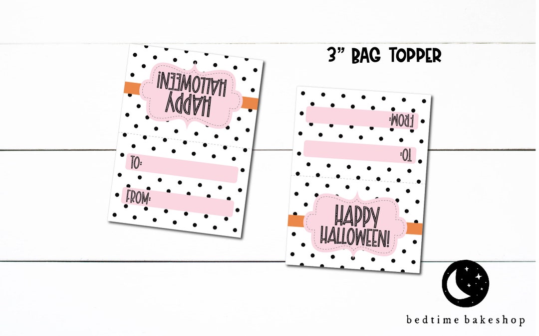 3 Printable Happy Halloween Bag Topper Halloween Treat Bag Toppers Fall ...
