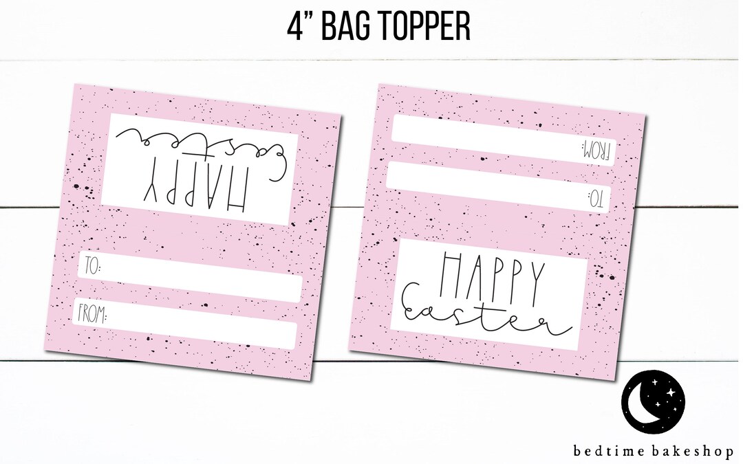 4" Happy Easter Treat Topper to From: Printable Treat Bag Toppers ...