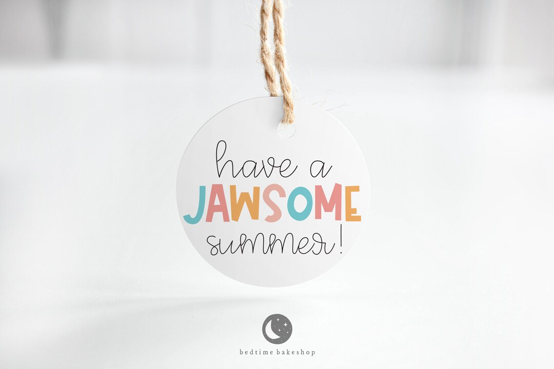 Printable Summer Cookie Tag - Have a Jawsome Summer Shark Cookie Tags ...