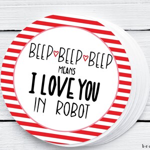 Printable Valentine's Day Cookie Tag Beep Beep Beep Robot Red Stripes ...
