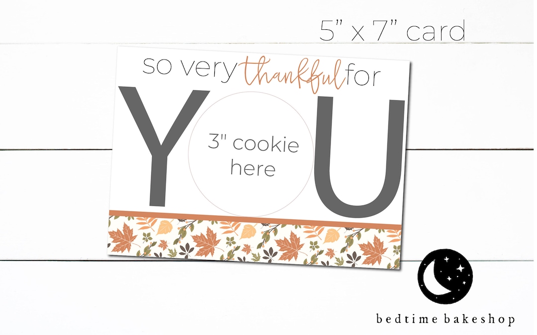 Printable Mini Cookie Card - 5"x7" Fall Thanksgiving so Very Thankful ...