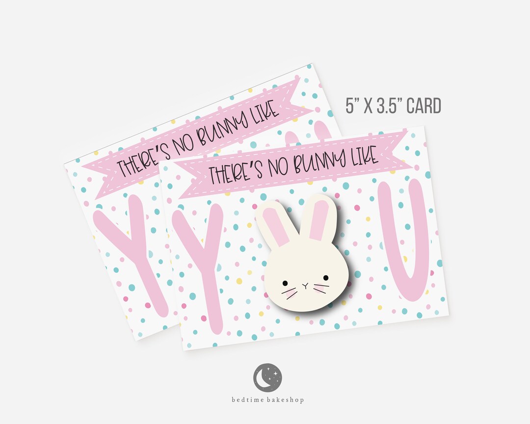 Printable Mini Cookie Card 5 X 3.5 There's No Bunny Like You Pink With ...